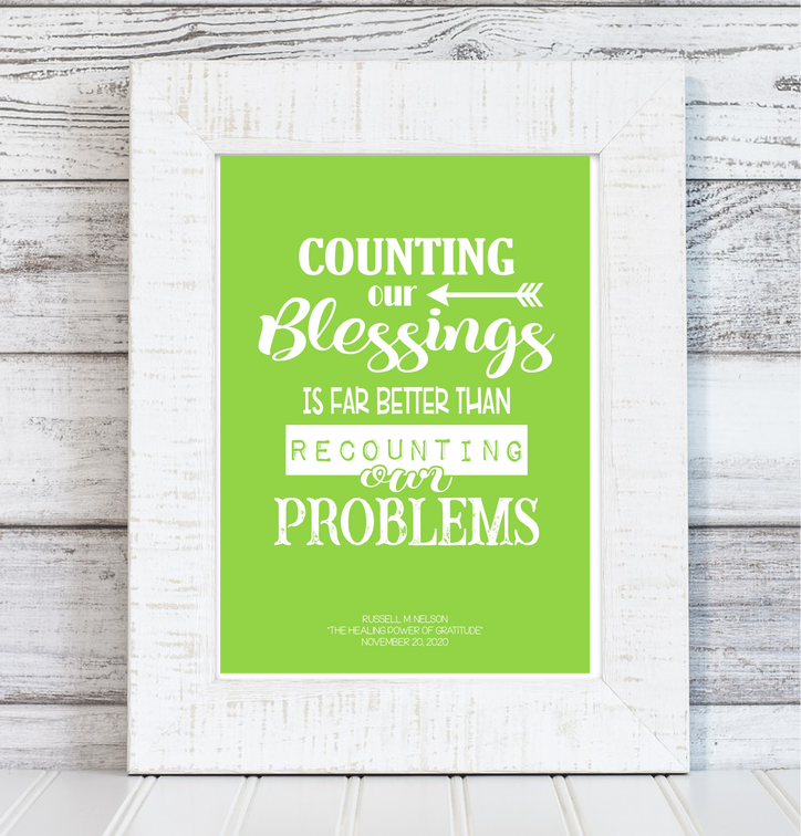 "Counting Our Blessings" Quote {PRES. NELSON} 5x7 FREEBIE – My Computer ...