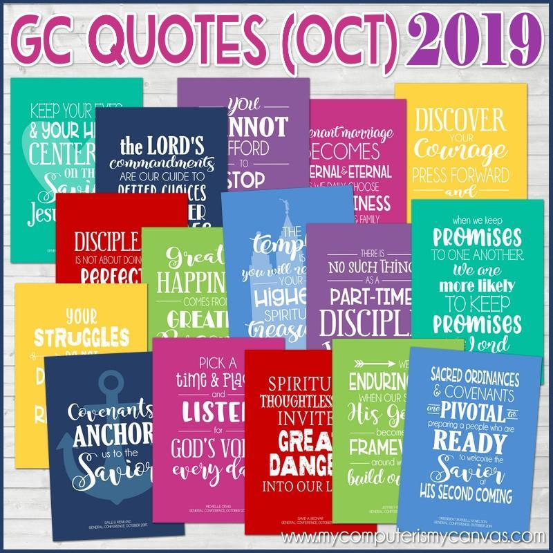 General Conference Quotes {OCTOBER 2019} FREEBIE – My Computer is My Canvas